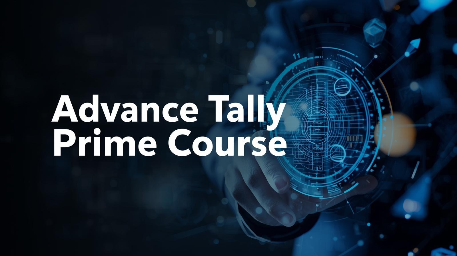 Advance Tally Prime Course: Key Benefits You Must Know. - Skillsbiz ...